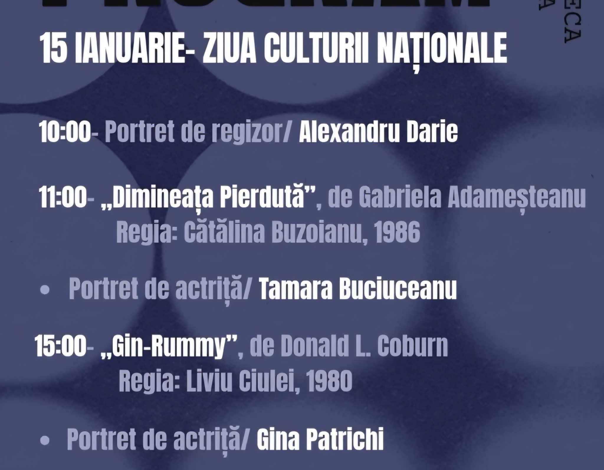 Maraton de proiecții la Teatrul Bulandra de Ziua Culturii Naționale ...